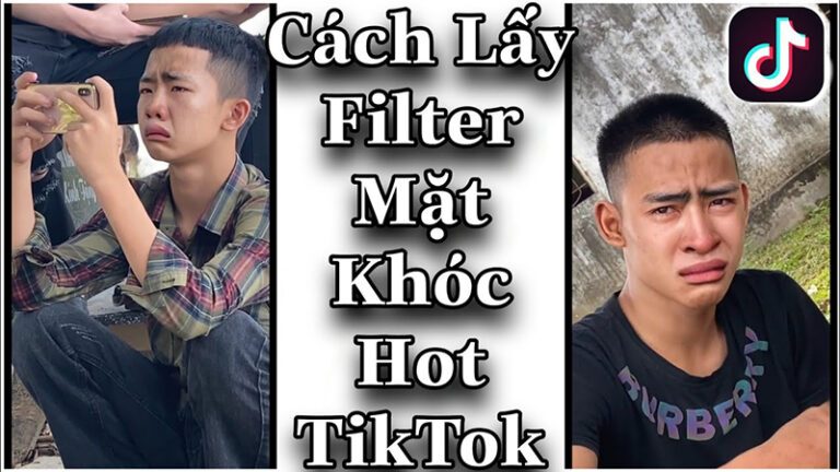 Cách tải và tạo trend filter mặt khóc trên TikTok đơn giản